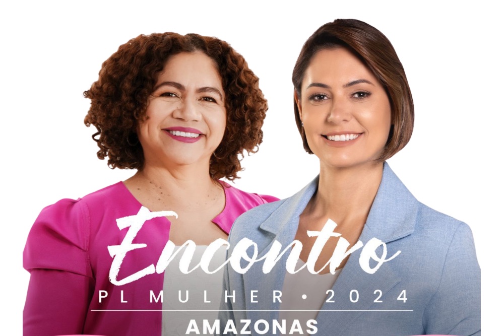 Manaus sediará evento do 'PL Mulher no Amazonas' com Presença de ...